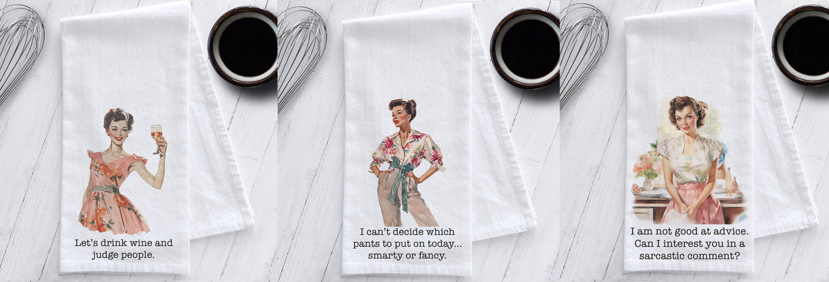 Sassy & Snarky Tea Towels